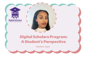 Digital Scholars Program - Office of Connected Learning