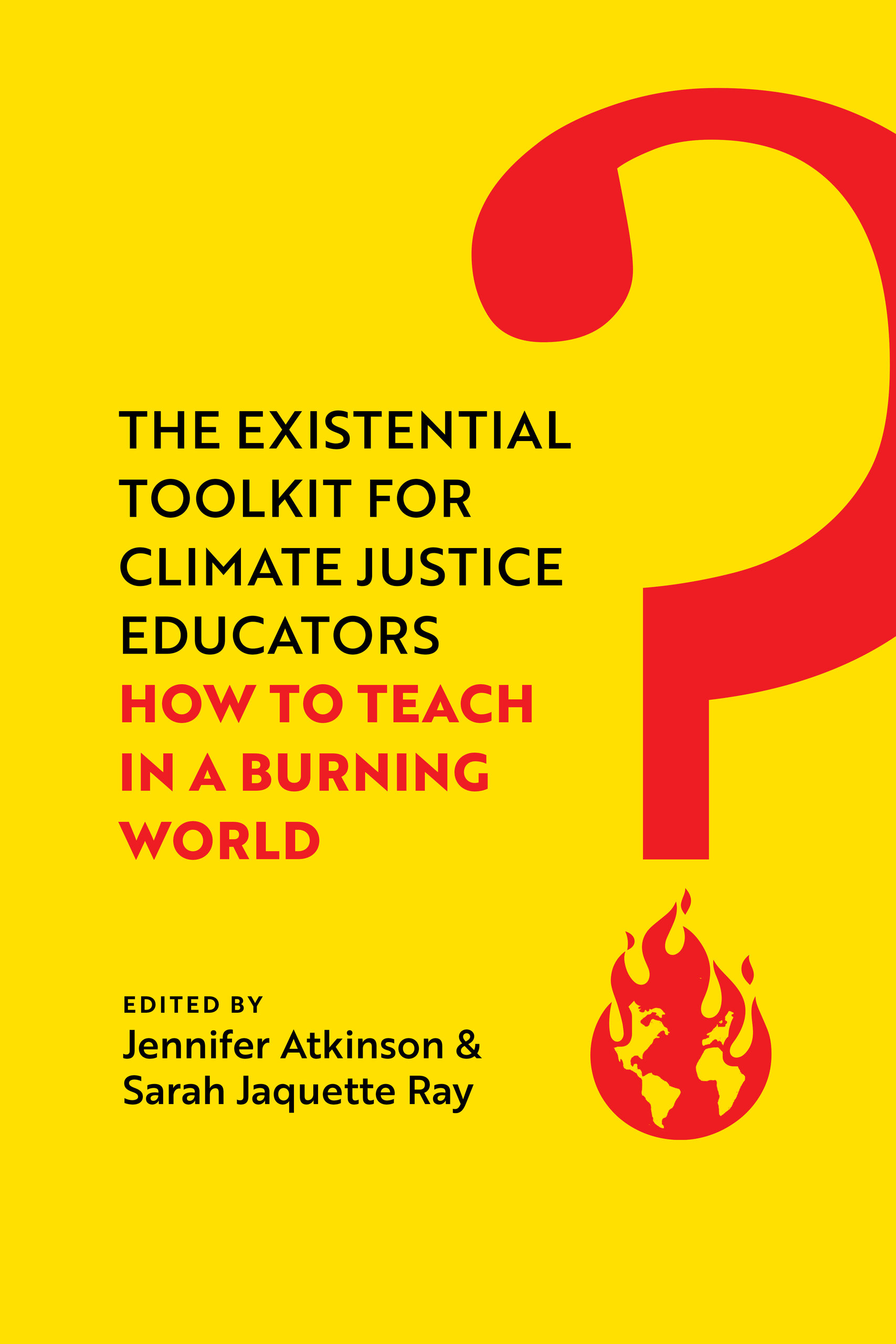 Jennifer Atkinson Publishes The Existential Toolkit for Climate Justice ...