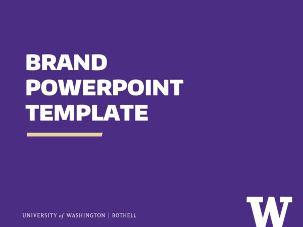 PowerPoint templates - The University of Washington Bothell